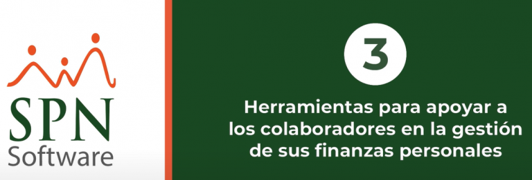 SPN Software apoyando la salud financiera de los colaboradores a través ...